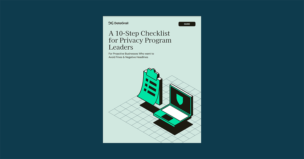 A Privacy Checklist for Privacy Program Leaders | DataGrail
