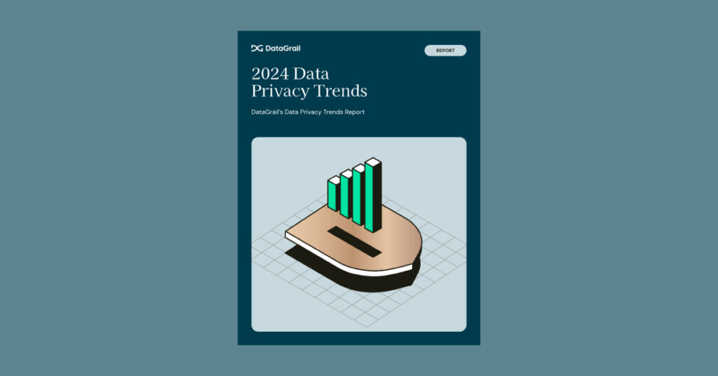 DataGrail : Data Privacy Management that builds trust