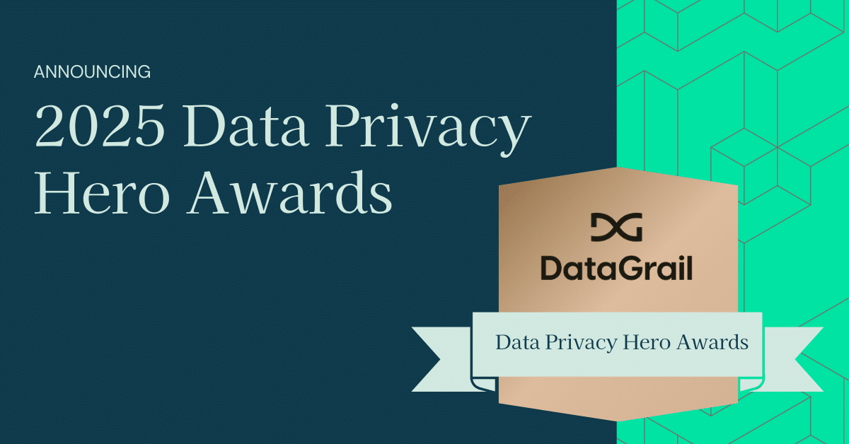 Announcing the 2025 Data Privacy Hero Awards | DataGrail